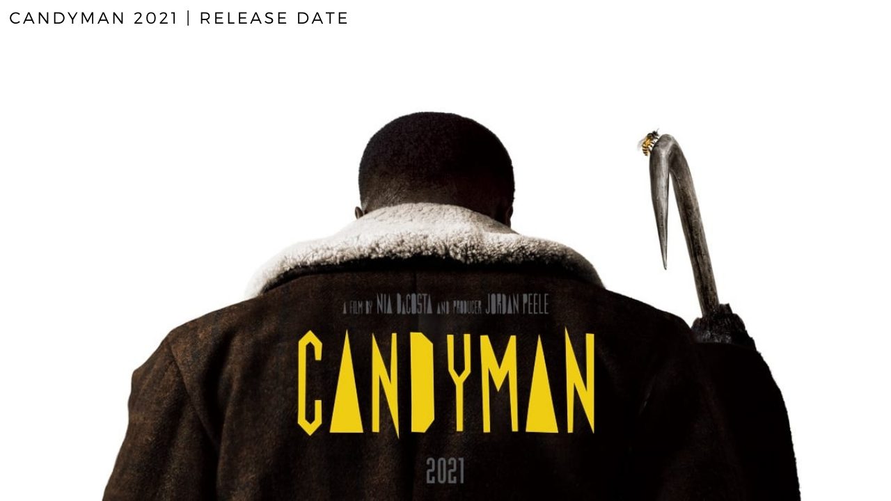 Candyman 2021 Release Date Plot Cast And Trailer OtakuKart Candyman 2021 Release Date Plot Cast And Trailer OtakuKart