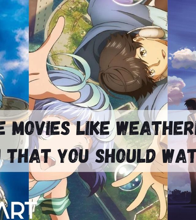 20 Anime Movies like Weathering With You That You Should Watch! — OtakuKart