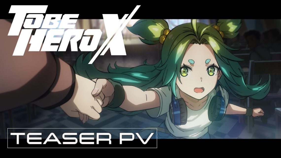 Get Ready for “To Be Hero X” The Epic 2D/3D Animation Hybrid Arrives ...